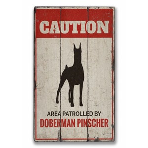 Doberman Owner Sign, Wood Doberman Sign, Beware of Big Dog, Antique Dog ...
