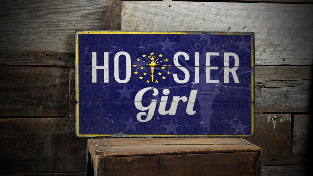 Hoosier Girl Sign, Indiana Flag Sign, US State Signs, Indiana Lover ...
