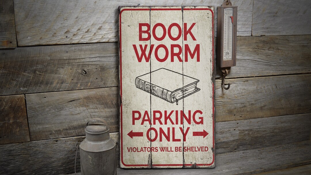 Book Worm Parking Sign, Book Worm Parking Only, Book Lovers, Wooden ...
