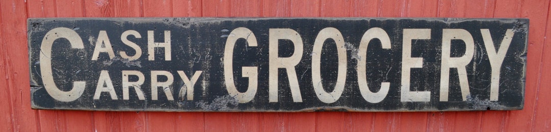 Cash, Carry Grocery Wood Sign - Rustic Hand Made Vintage Wooden Sign ...