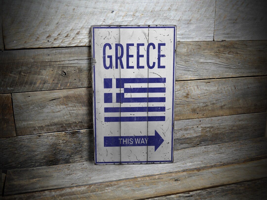 Greece Flag Sign, Rustic Greece Sign, Country Flag Sign, Directional ...
