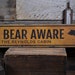 Be Bear Aware Wood Sign, Personalized Family Name Cabin Gift, Custom ...