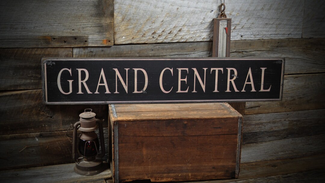 Grand Central Sign - Rustic Hand Made Vintage Wooden Sign - Etsy