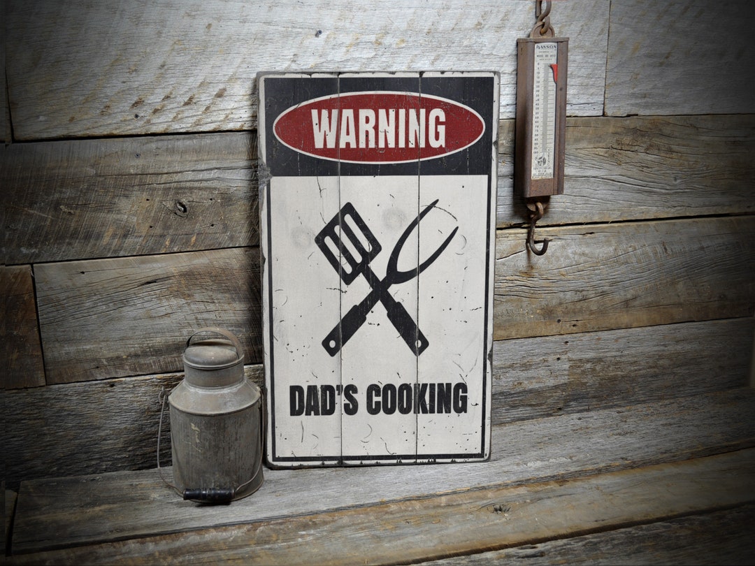 Dad's Cooking Sign, Warning Sign, Kitchen Wall Decor, Rustic Cooking ...