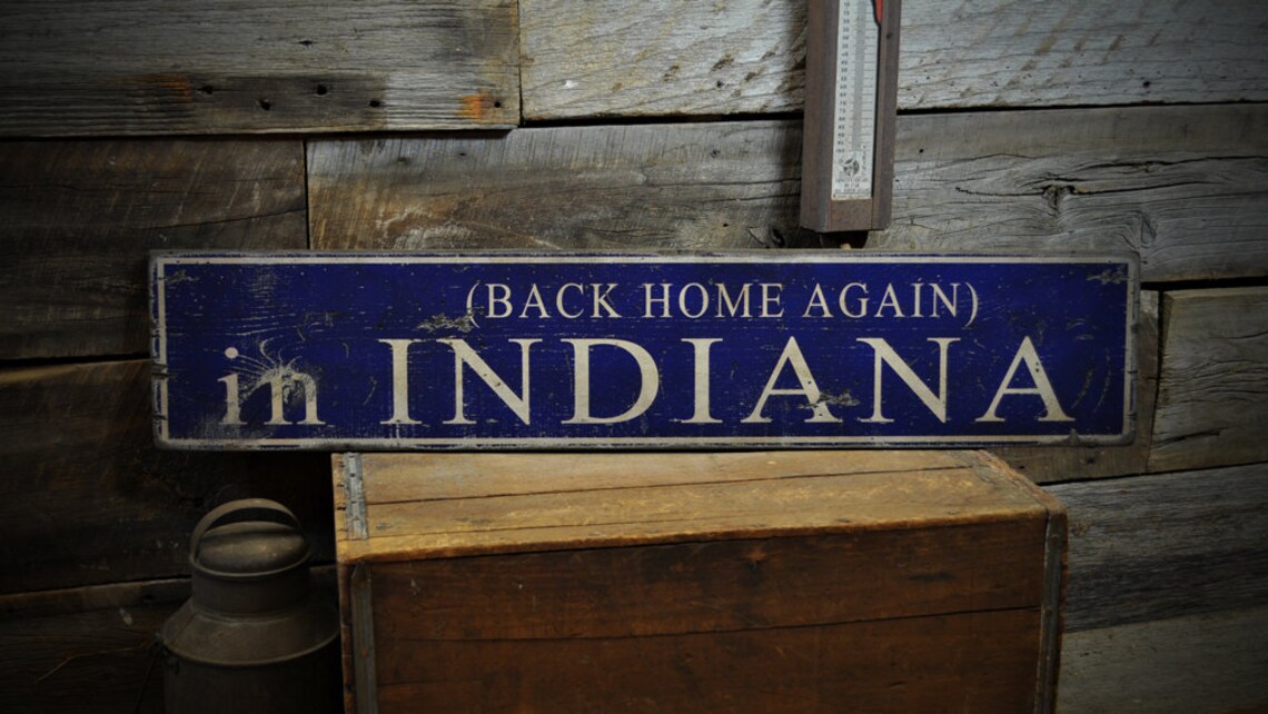 Back Home Again in Indiana Sign Primitive Rustic Hand Made - Etsy