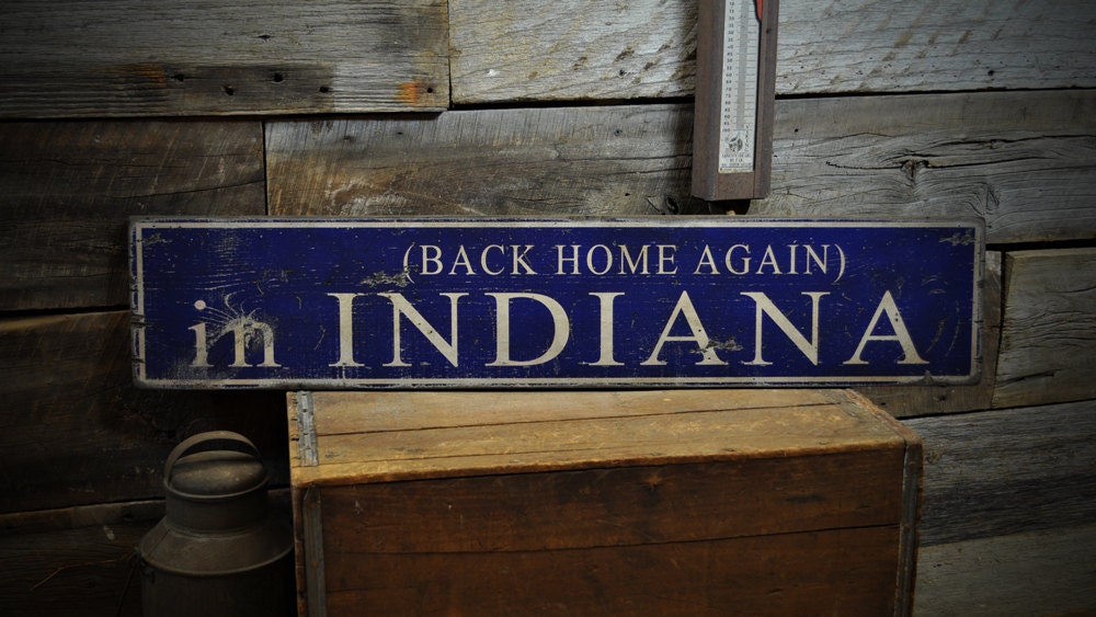 Back Home Again in Indiana Sign Primitive Rustic Hand Made | Etsy