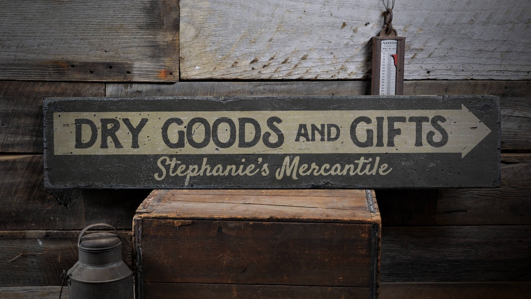 Dry Goods & Gifts Sign, Mercantile Decor, Custom Gift Shop Sign, Dry ...