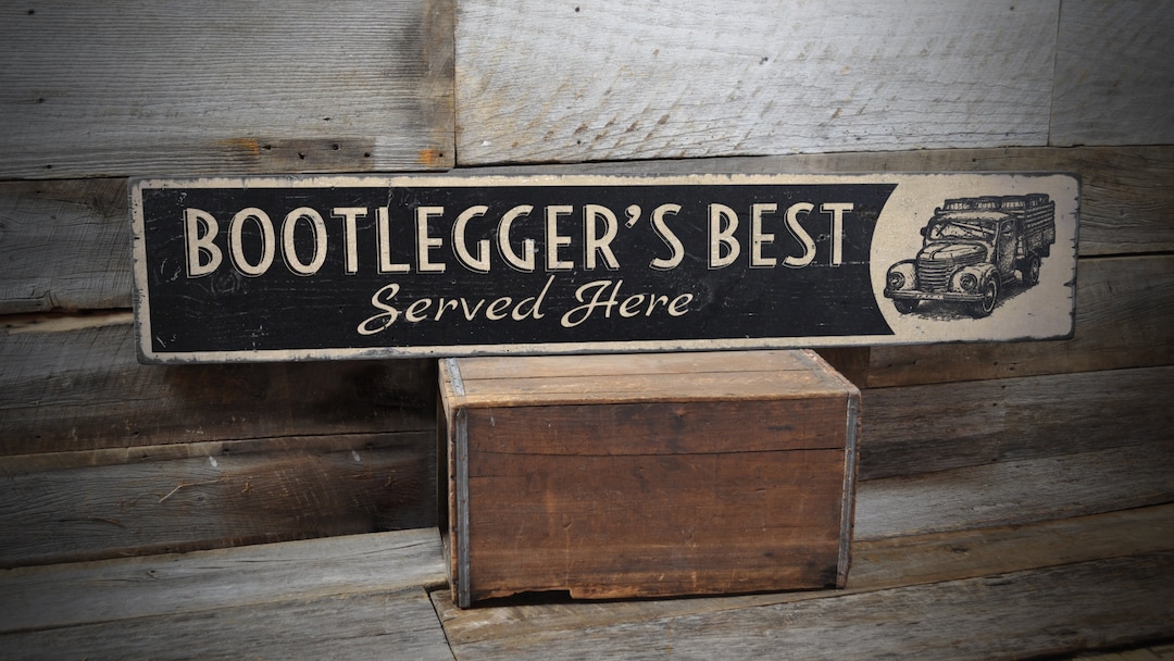 Bootlegger's Best, Served Here, Prohibition Decor, Speakeasy Sign ...