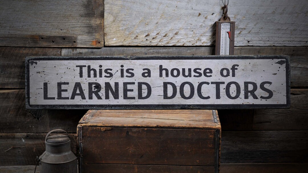 Learned Doctors Sign, Medical Sign, Doctor Sign, Doctor Gift, Doctor ...