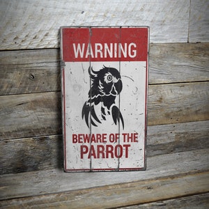 Beware of the Parrot Sign, Parrot Warning Sign, Parrot Owner Gift ...