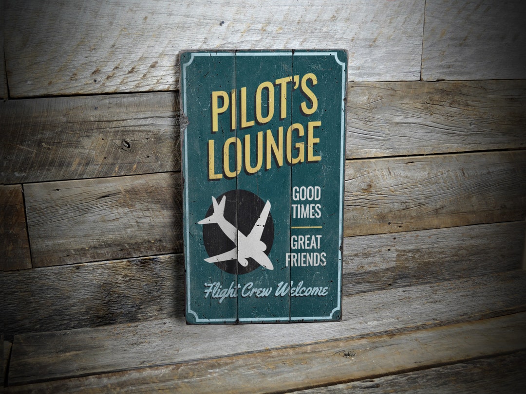 Pilots Lounge Sign, Wooden Welcome Sign, Pilot Man Cave Decor, Vintage ...