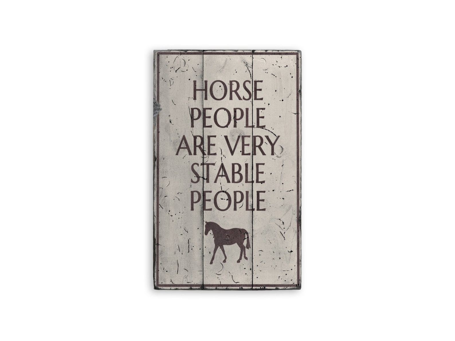 Horse People Are Very Stable People Sign, Funny Horse Sign, Horse Barn ...