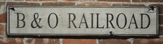 B & O Railroad Sign Railroad Gift Train Lover Train Sign | Etsy