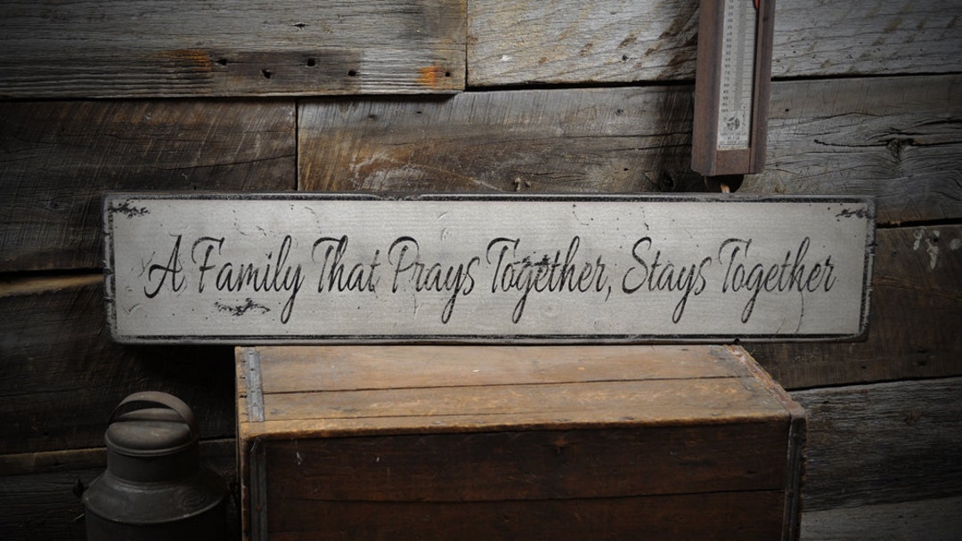 Family That Prays Together Stays Together Sign - Primitive Rustic Hand ...