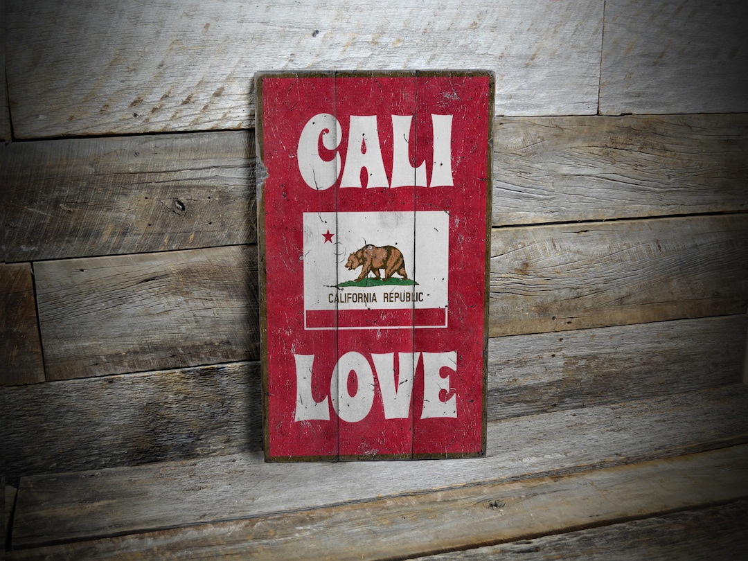 Cali Lover Sign, California Republic Sign, Cali Wall Decor, US State ...