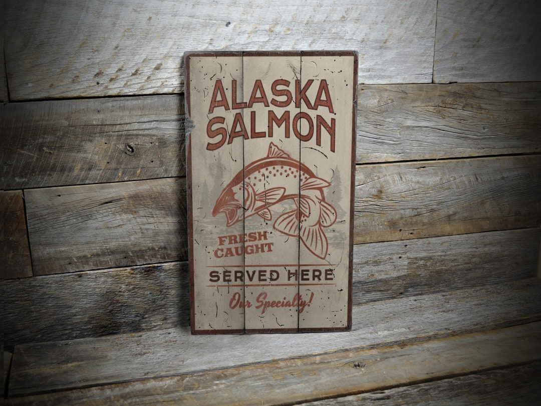 Fresh Salmon Sign, Alaska Salmon Sign, Seafood House Decor, Outdoor ...