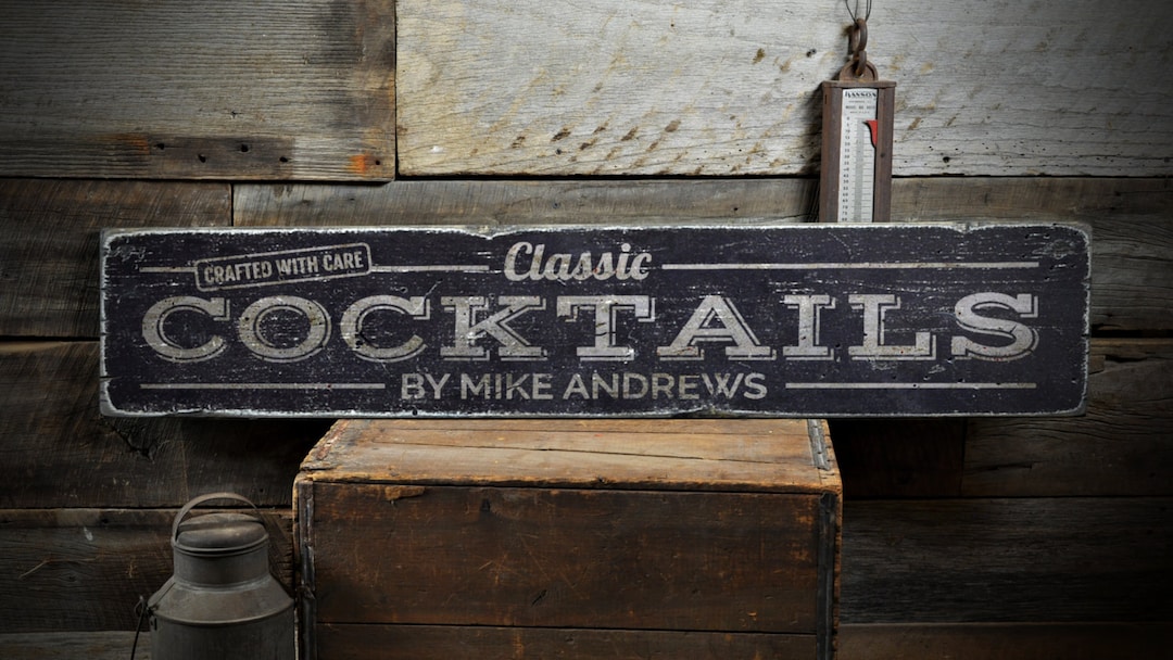 Classic Cocktails Wood Sign, Crafted With Care Bartender Name Sign ...