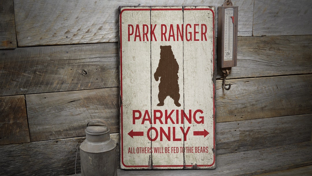 Park Ranger Parking Sign, Ranger Parking Only, Park Lover Sign, Wood ...
