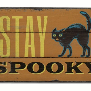 Stay Spooky Sign, Black Cat Owner, Halloween Decor, Black Cat Here Sign ...