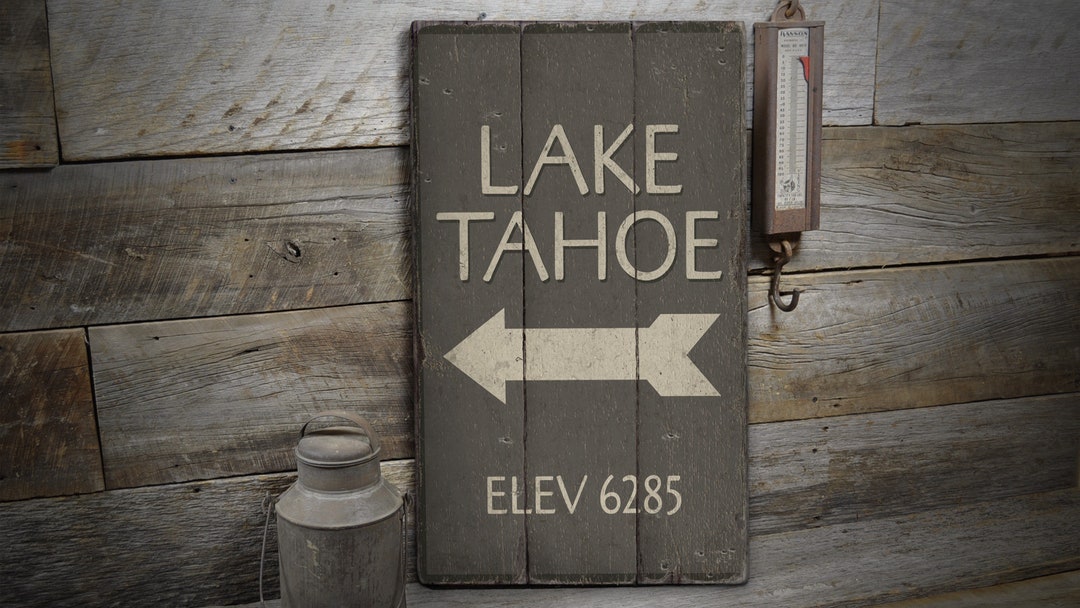 Lake Tahoe Sign, Lake Tahoe Arrow Sign, Wood Lake Decor Sign, Lake ...