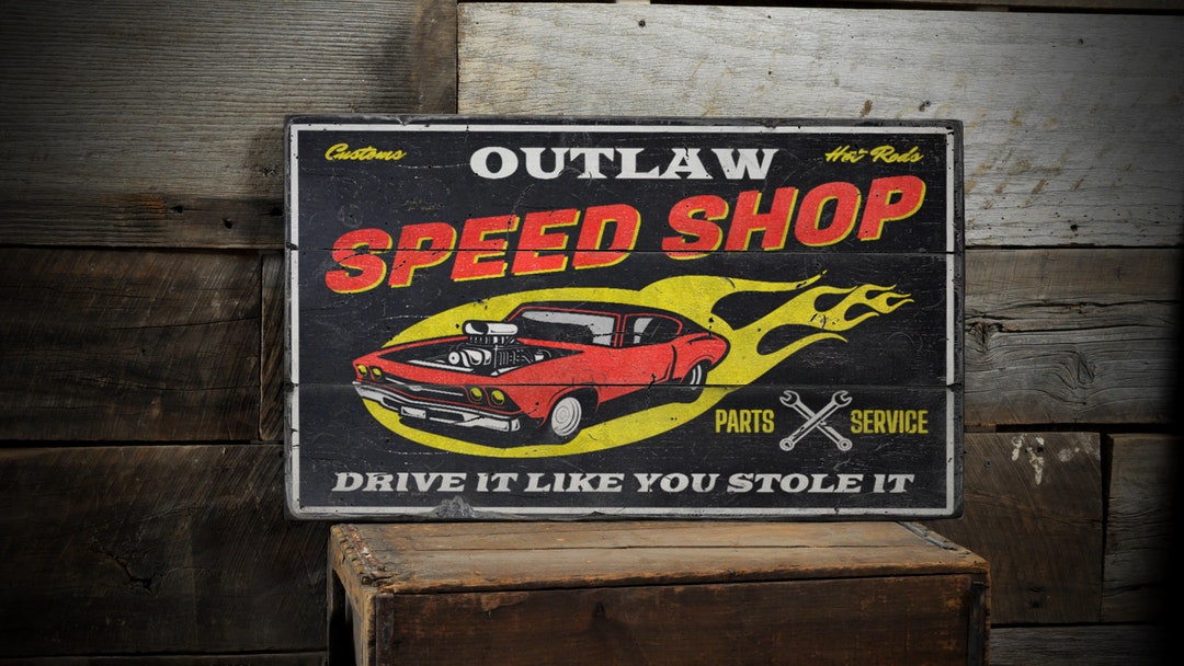 Outlaw Speed Shop Sign, Hot Rod Wooden Sign, Garage Service Sign, Car ...