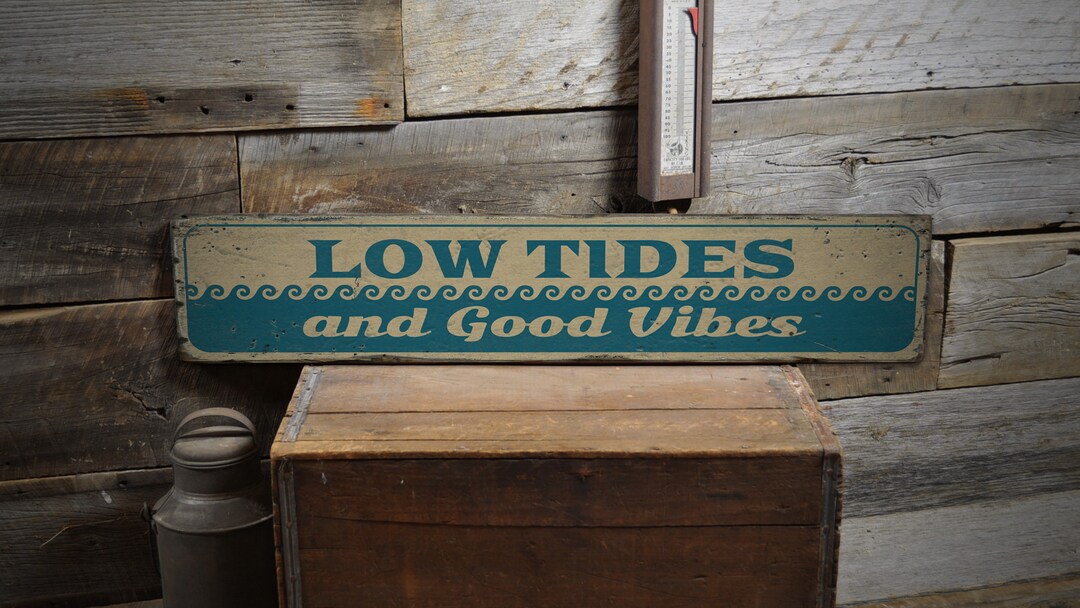 Low Tides Sign Decor, Wooden Good Vibes Sign, Ocean Lover Gift, Custom ...