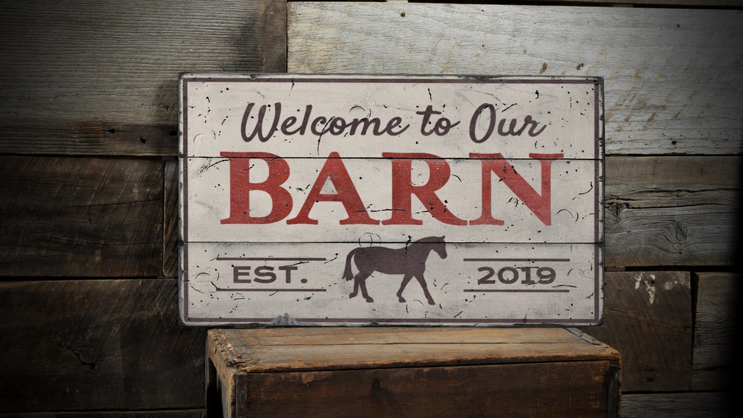 Barn Welcome Sign, Barn Entryway Sign, Farmhouse Entry Sign, Old Style ...