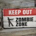 Zombie Zone Sign Scary Zombie Sign Zombie Love Decor Scary - Etsy