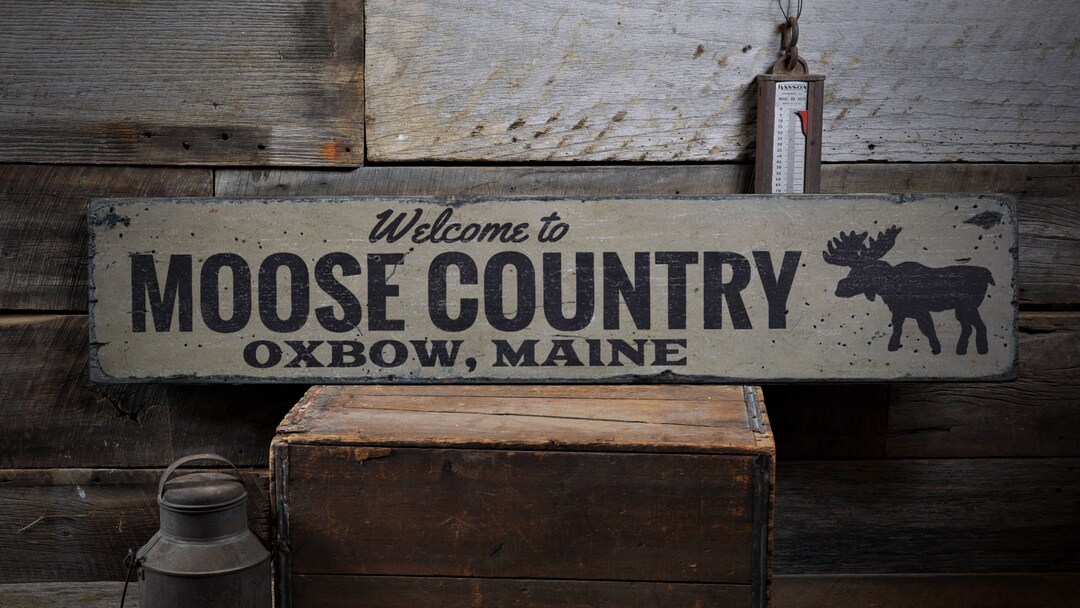 Moose Country Sign, Custom Moose Sign, Rustic Moose Decor, Moose Lover ...