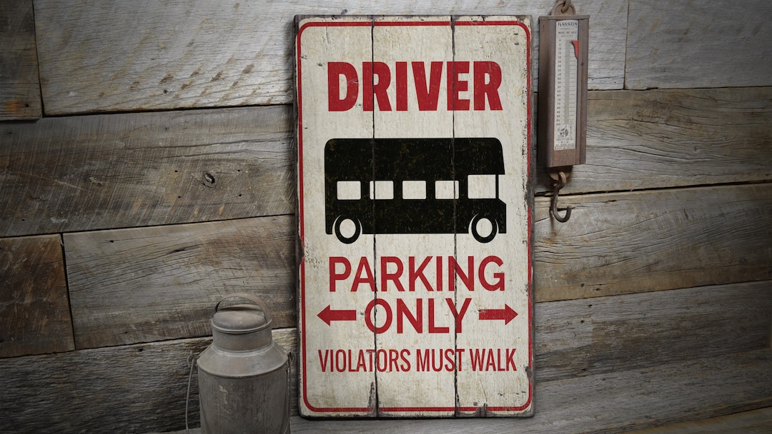 Bus Parking Sign, Wooden Bus Driver Sign, Bus Driver Sign Decor, Wood ...