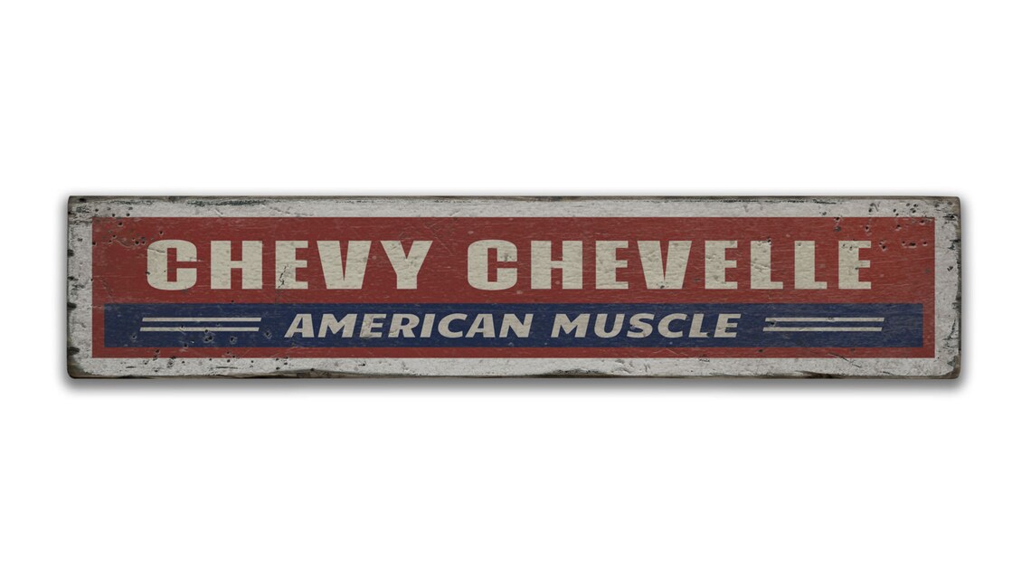 Old Chevy Chevelle Sign, Rustic Chevelle Signs, Wood Chevy Chevelle ...