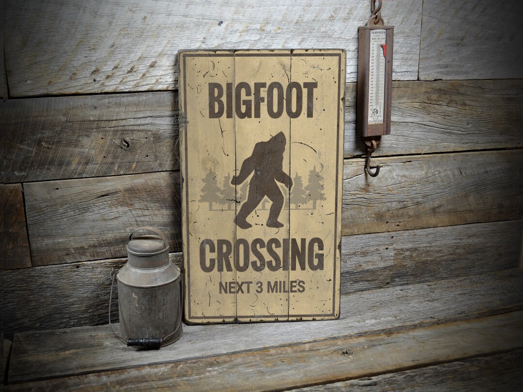Bigfoot Sign, Crossing Street Sign, Roadtrip Sign, Camping Sign, Mystic ...