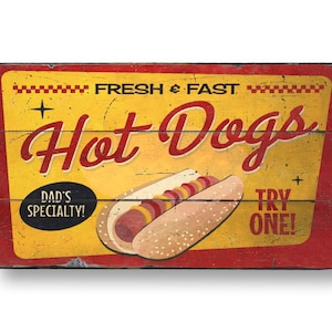 Hot Dogs Sign, Kitchen Sign, Fresh and Fast, Dad's Specialty, Diner ...