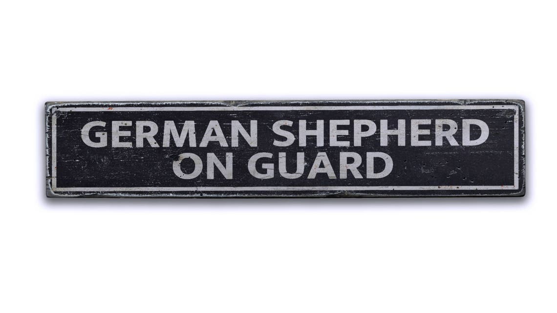 German Shepherd On Guard Sign German Shepard Sign Custom Pet | Etsy