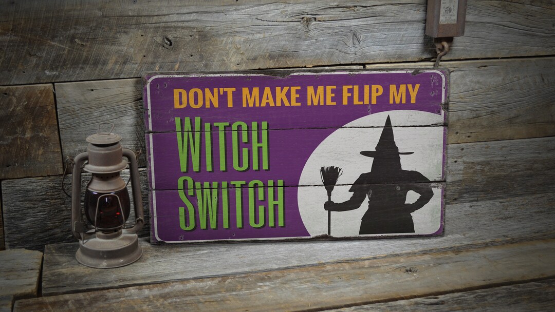 Witch Switch Sign, Scary Witch Sign, October House Sign, Scary Decor ...