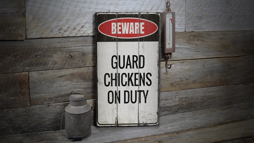 Guard Chickens on Duty, Guard Chickens, Guard Pet Sign, Chicken Lovers ...