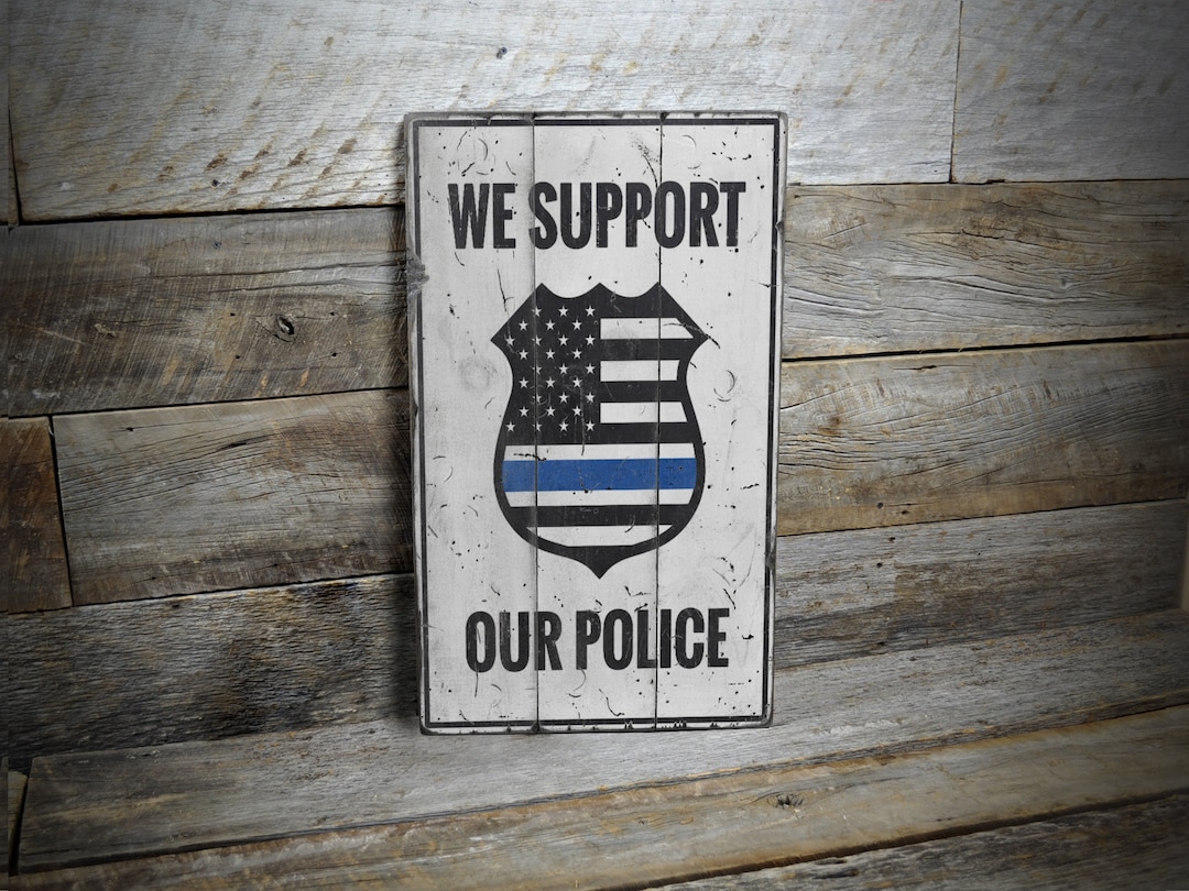 We Support Our Police Sign, Officer Support Sign, Front Yard Sign, Back ...