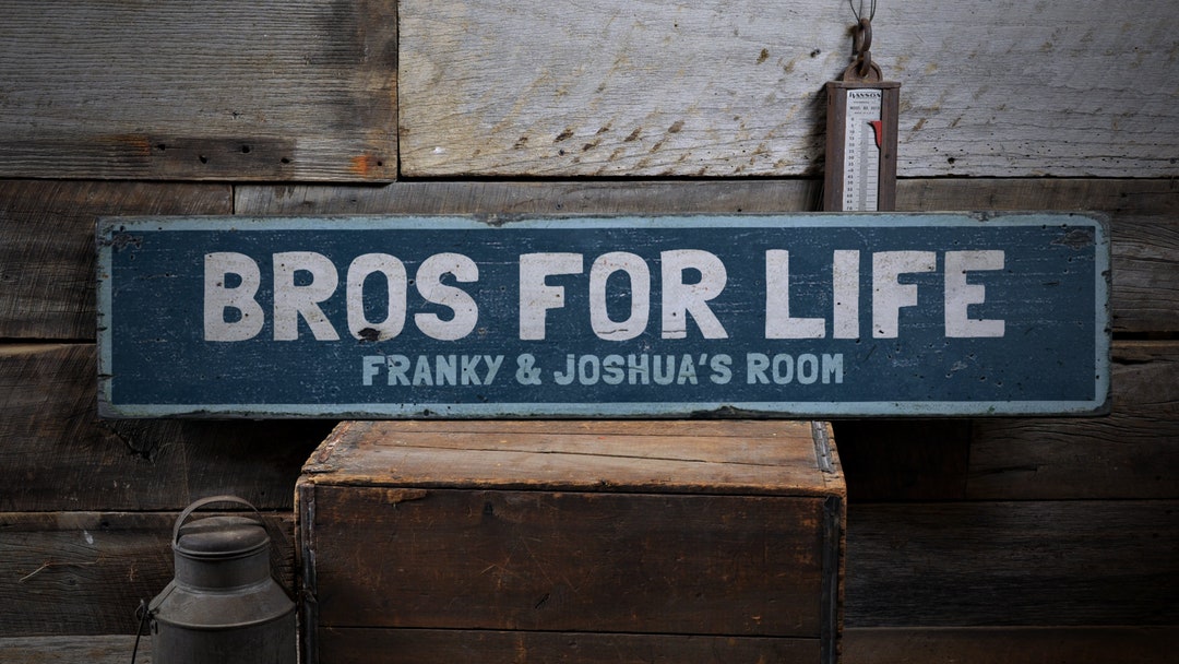 Bros for Life Wood Sign, Brothers Room Decor, Custom Name Sign, Gift ...