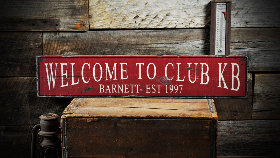Custom Family Club Est Date Sign, Welcoming Decorations, Signs for the ...