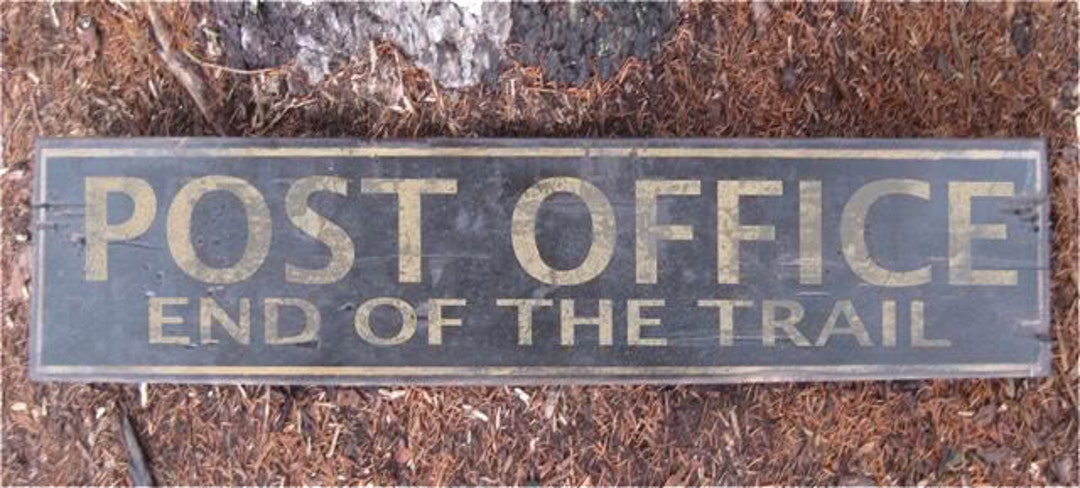 Post Office End of the Trail Wood Sign - Rustic Hand Made Vintage ...