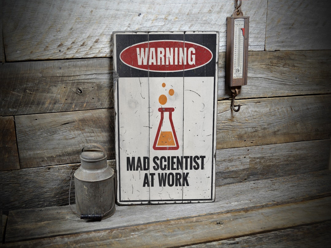 Mad Scientist Warning Sign, Rustic Wood Sign, Mad Scientist Gift ...