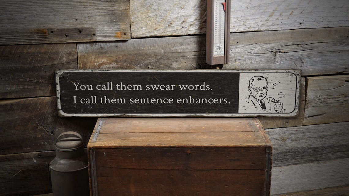Cuss Words Sign Sentence Enhancers Cussing Problems Cussing - Etsy