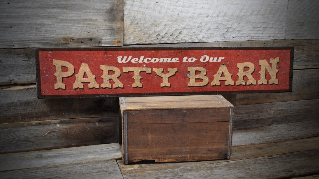 Party Barn Welcome Sign, Vintage Style Decor, Western Decor, Party Barn ...