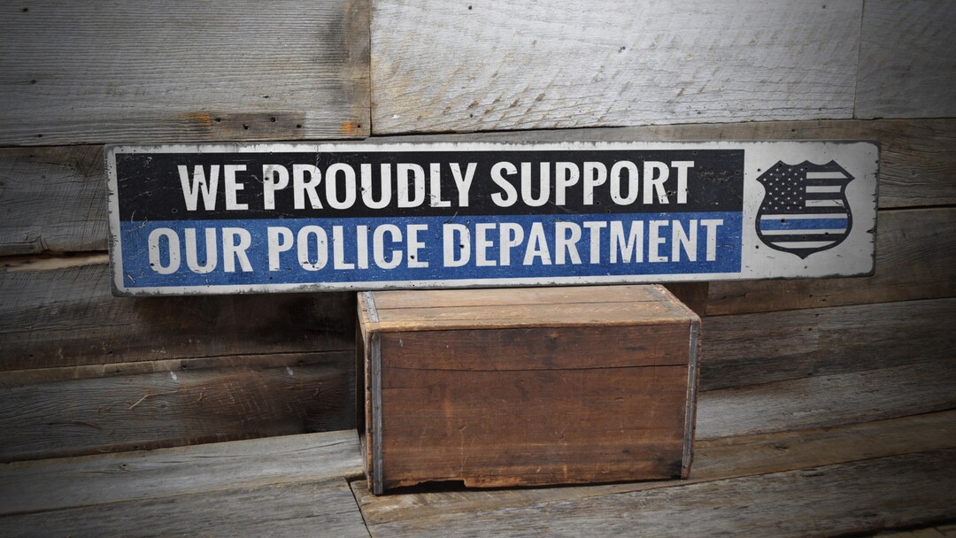 We Proudly Support Sign, Police Department, Police Support Gift, Thin ...