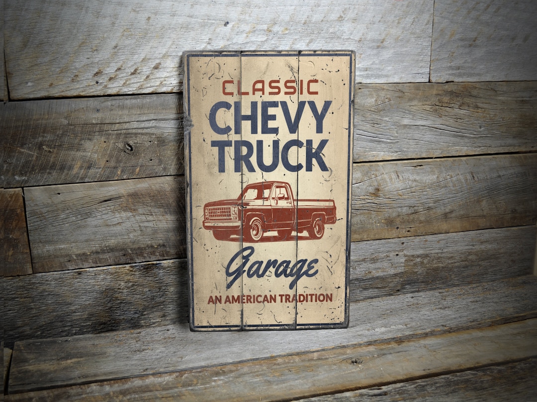 Classic Chevy Truck Sign, Chevy Garage Sign, American Tradition, Retro ...