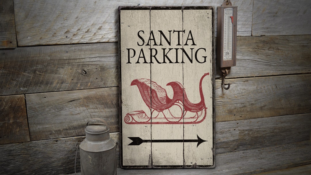 Santa Parking Sign, Santa Sled Sign, Christmas Gift Sign Decor, Wood ...