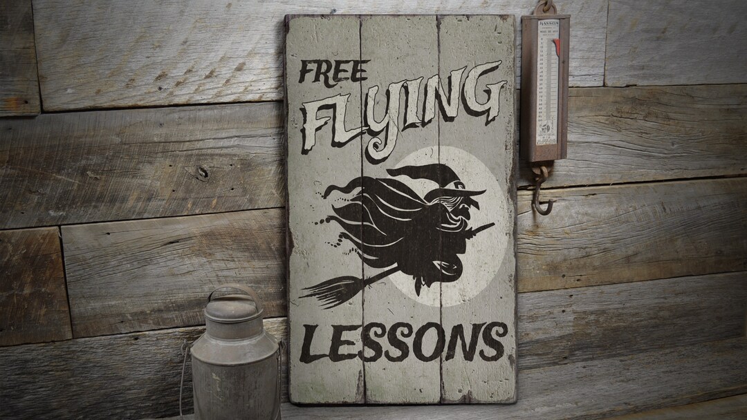 Free Flying Lesson Sign, Witch Flying Sign, Wooden Witch Sign, Wood ...