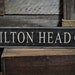 Custom Primitive Hilton Head Sign Rustic Hand Made Vintage Wooden Sign ...