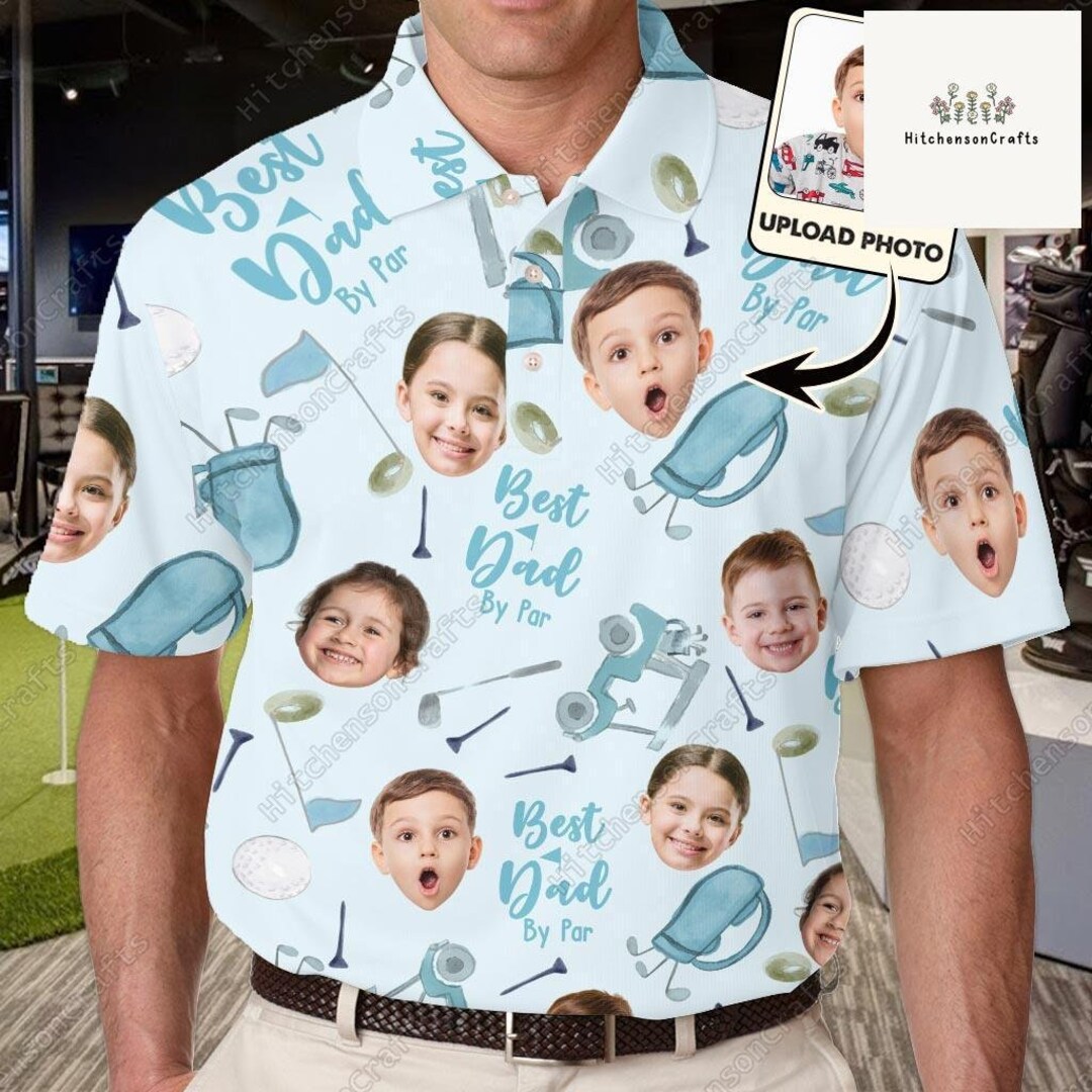 Custom Face Kids Photo Polo Shirt, Custom Best Dad by Par Polo Shirt ...