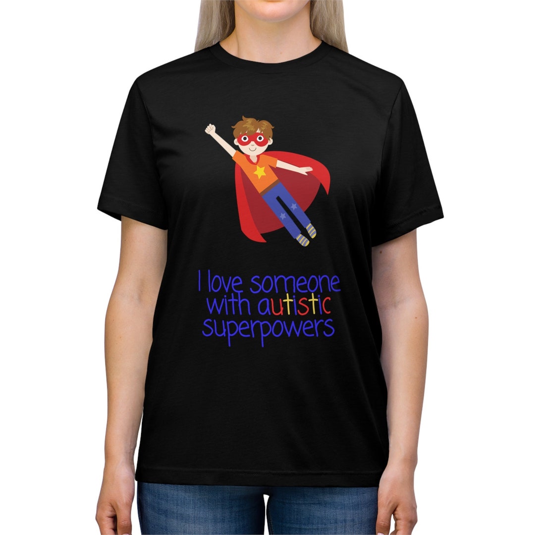 Autistic Superpowers, Unisex Tee, Autism Awareness, Inclusivity Tops ...